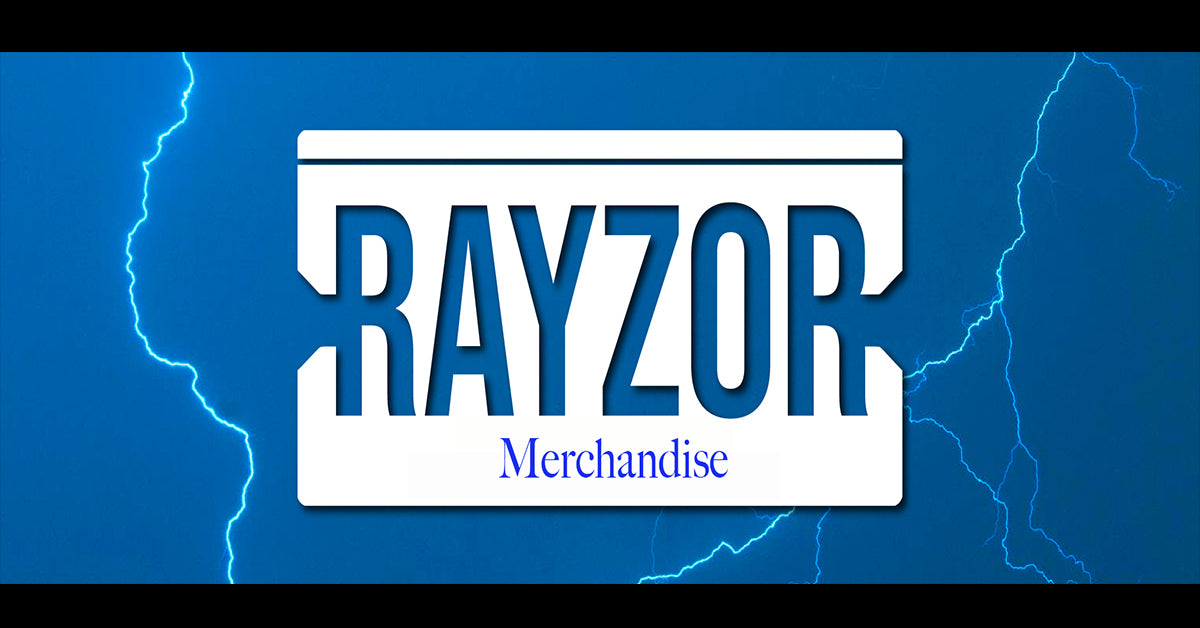 Rayzor Merch